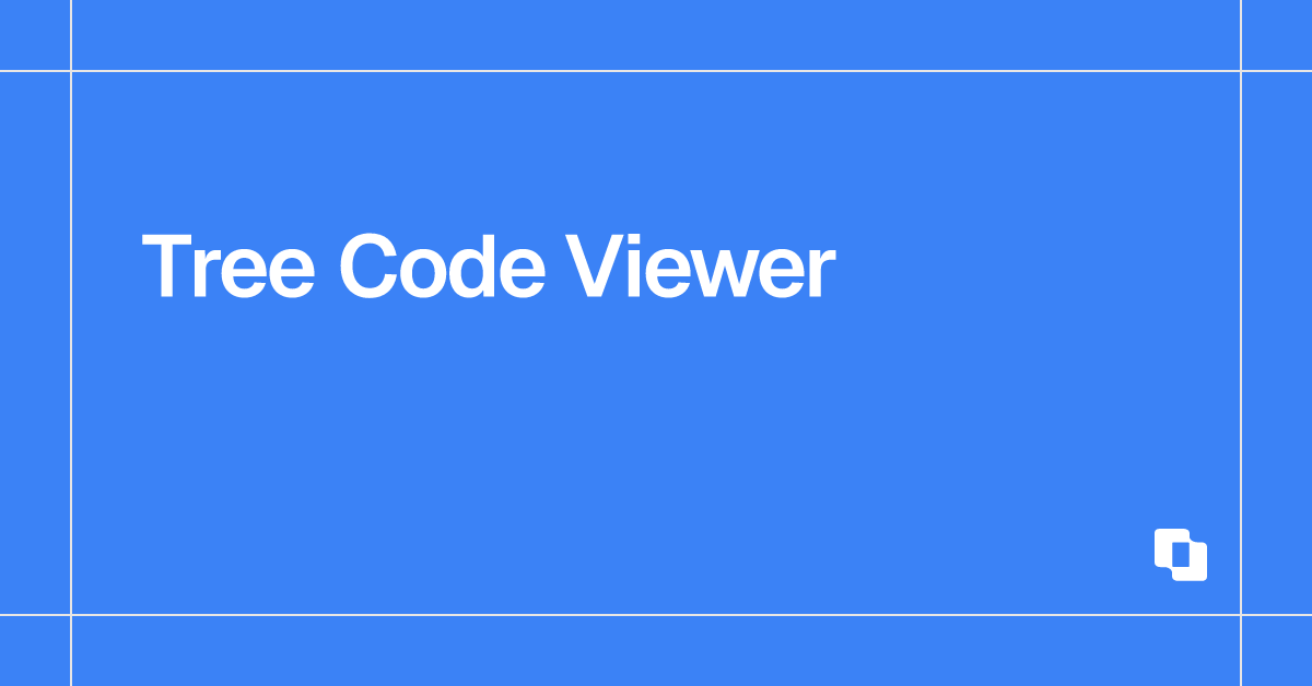 Tree Code Viewer | UI Layouts